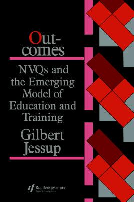 【预售】Outcomes: Nvqs and the Emerging Model of Educa...