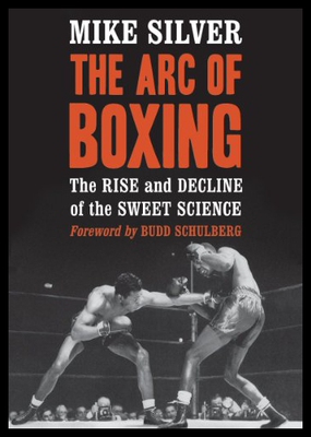 【预售】The Arc of Boxing: The Rise and Decline of the Sw