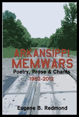 【预售】Arkansippi Memwars: Poetry, Prose & Chants 1962-2