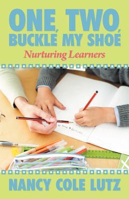 【预售】One, Two, Buckle My Shoe: Nurturing Learners
