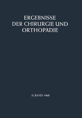 【预订】Ergebnisse Der Chirurgie Und Orthopadie