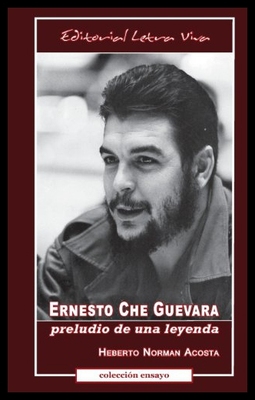 【预售】Ernesto Che Guevara: Preludio de Una Leyenda