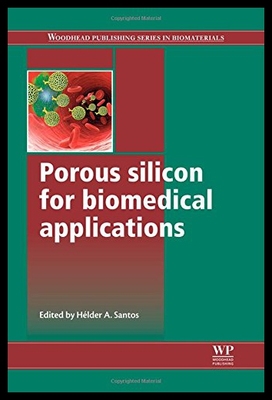 【预售】Porous Silicon for Biomedical Applications