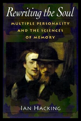 【预售】Rewriting the Soul: Multiple Personality and the