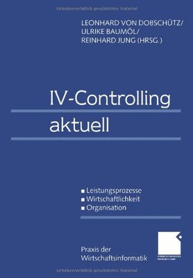 【预售】IV-Controlling Aktuell: Leistungsprozesse Wirt...