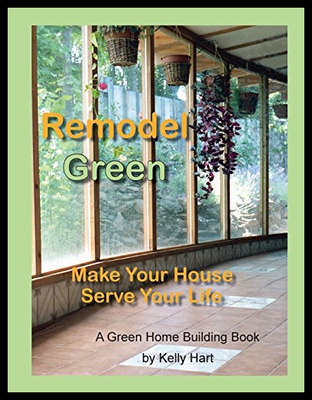 【预售】Remodel Green: Make Your House Serve Your Life