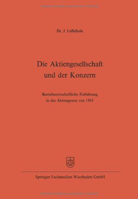 【预售】Die Aktiengesellschaft Und Der Konzern: Betrie...