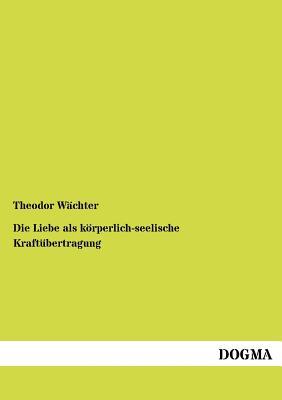 【预售】Die Liebe ALS K Rperlich-Seelische K...
