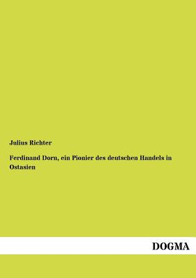 【预售】Ferdinand Dorn, Ein Pionier Des Deut...