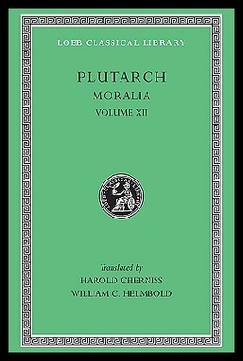 【预售】Moralia, Volume XII: Concerning the Face Which Ap