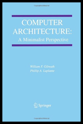 【预售】Computer Architecture: A Minimalist Perspective