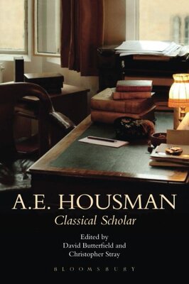 【预售】A.E. Housman: Classical Scholar