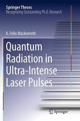 【预订】Quantum Radiation in Ultra-Intense L...