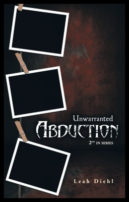 【预售】Unwarranted Abduction