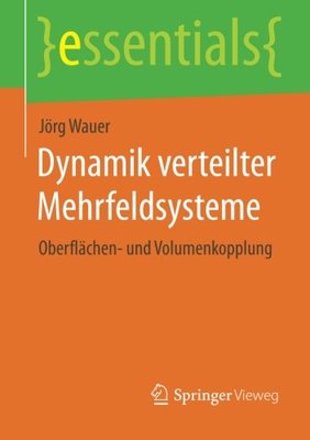 【预订】Dynamik Verteilter Mehrfeldsysteme: ...