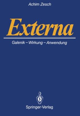 【预订】Externa: Galenik . Wirkungen . Anwendungen