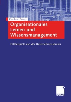 【预售】Organisationales Lernen Und Wissensmanagement:...