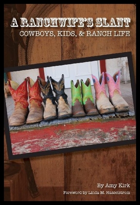 【预售】A Ranchwife's Slant, Cowboys, Kids, and Ranch Lif