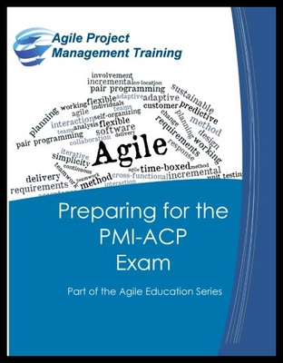 【预售】Preparing for the PMI-Acp Exam: Part of the Agile