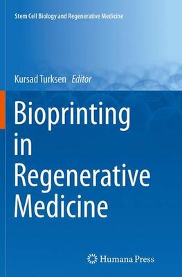 【预订】Bioprinting in Regenerative Medicine