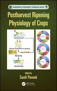 【预订】Postharvest Ripening Physiology of Crops