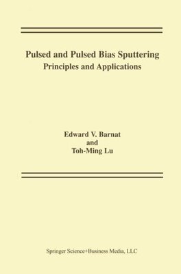 【预订】Pulsed and Pulsed Bias Sputtering: P...