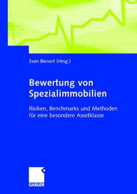 【预售】Bewertung Von Spezialimmobilien: Risiken, Benc...