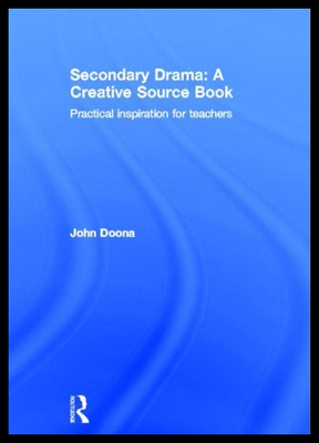 【预售】Secondary Drama: A Creative Source Book: Practica