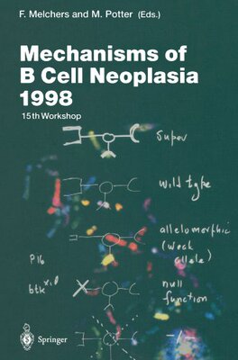 【预订】Mechanisms of B Cell Neoplasia 1998:...