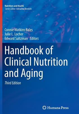 【预订】Handbook of Clinical Nutrition and Aging