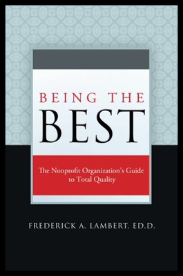 【预售】Being the Best: The Nonprofit Organization's Guid