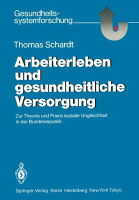 【预订】Arbeiterleben Und Gesundheitliche Ve...