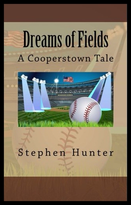 【预售】Dreams of Fields: A Cooperstown Tale
