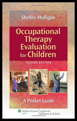 【预售】Occupational Therapy Evaluation for Children: A P