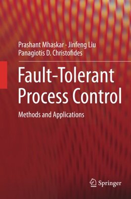 【预订】Fault-Tolerant Process Control
