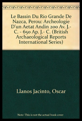【预售】Le Bassin Du Rio Grande de Nazca, Perou: Archeolo