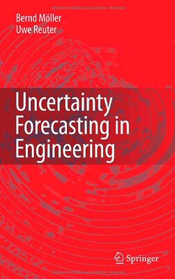 【预订】Uncertainty Forecasting in Engineering