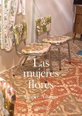 【预订】Las Mujeres Flores