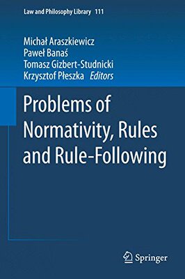 【预售】Problems of Normativity, Rules and Rule-Following