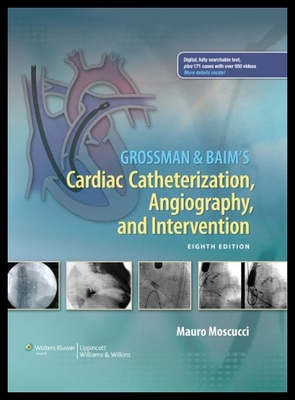 【预售】Grossman & Baim's Cardiac Catheterization, Angiog