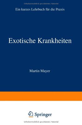 【预订】Exotische Krankheiten: Ein Lehrbuch ...