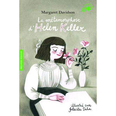 海伦·凯勒的蜕变 La métamorphose d’Helen Keller 法语版 新华正版 原版书进口法文书励志法文小说法语启蒙拓展推荐阅读故事小