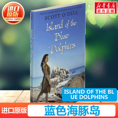 蓝色海豚岛 英文原版 国际大奖小说正版纽伯瑞金奖安徒生奖儿童文学小说 进口英语书籍ISLAND OF THE BLUE DOLPHINS  Scott O'Dell