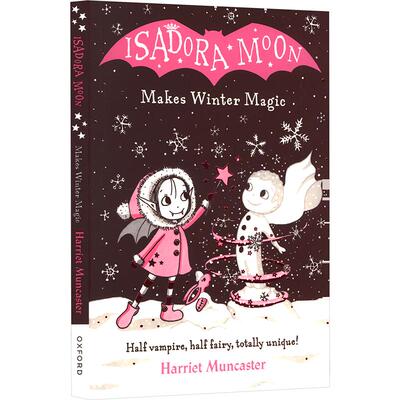 伊莎多拉·月亮施展冬日魔法 英文进口原版ISADORA MOON MAKES WINTER MAGIC