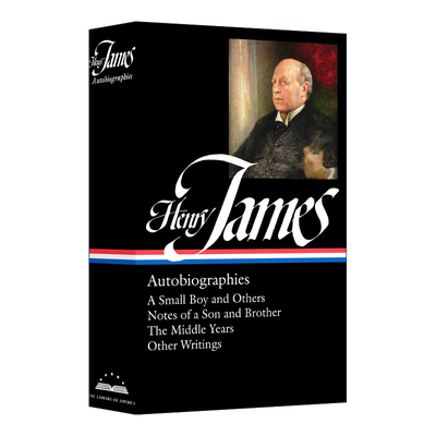 英文原版 Henry James Autobiographies LOA #274 亨利·詹姆斯 自传 精装 英文版 进口英语原版书籍