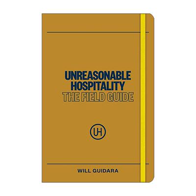 英文原版 Unreasonable Hospitality The Field Guide 不合理的款待 配套实践指南 服务哲学 Will Guidara 纽约时报畅销书配套手册