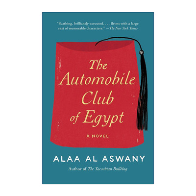 英文原版 The Automobile Club of Egypt 埃及汽车俱乐部 亚库比恩公寓作者Alaa Al Aswany 英文版 进口英语原版书籍