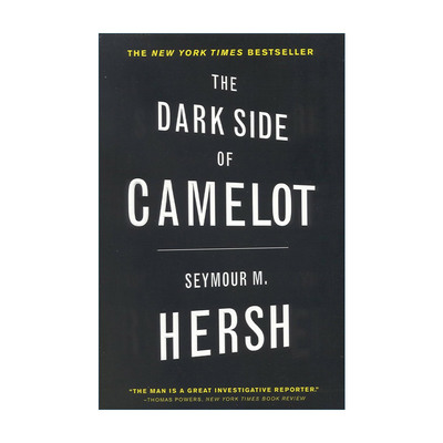 英文原版 The Dark Side of Camelot 卡米洛特的黑暗面 西摩·赫什 普利策新闻奖得主 英文版 进口英语原版书籍
