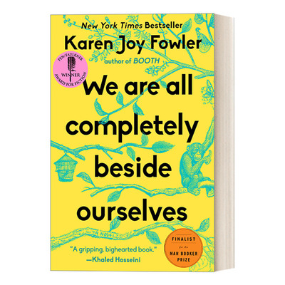 英文原版 We Are All Completely Beside Ourselves 我们都发狂了 2014布克奖短名单 Karen Joy Fowler 英文版 进口英语原版书籍