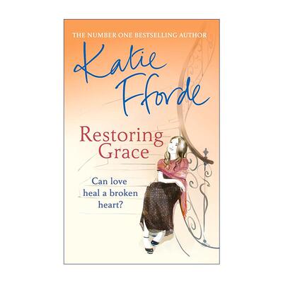 英文原版 Restoring Grace 修复自我 Katie Fforde畅销女性浪漫小说 英文版 进口英语原版书籍